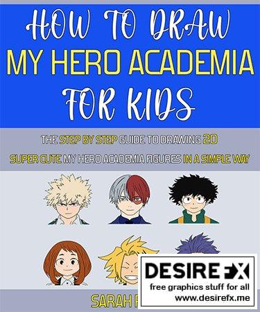 Desire FX 3d models | How To Draw My Hero Academia Characters – The ...
